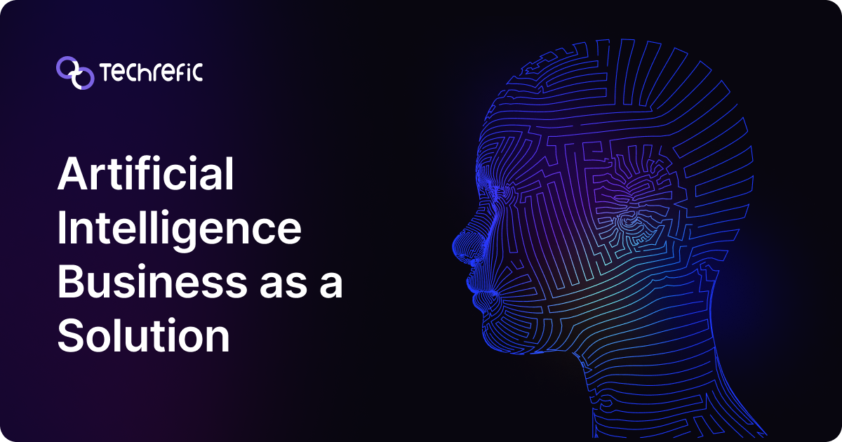 Techrefic | AI-Powered Business Solutions